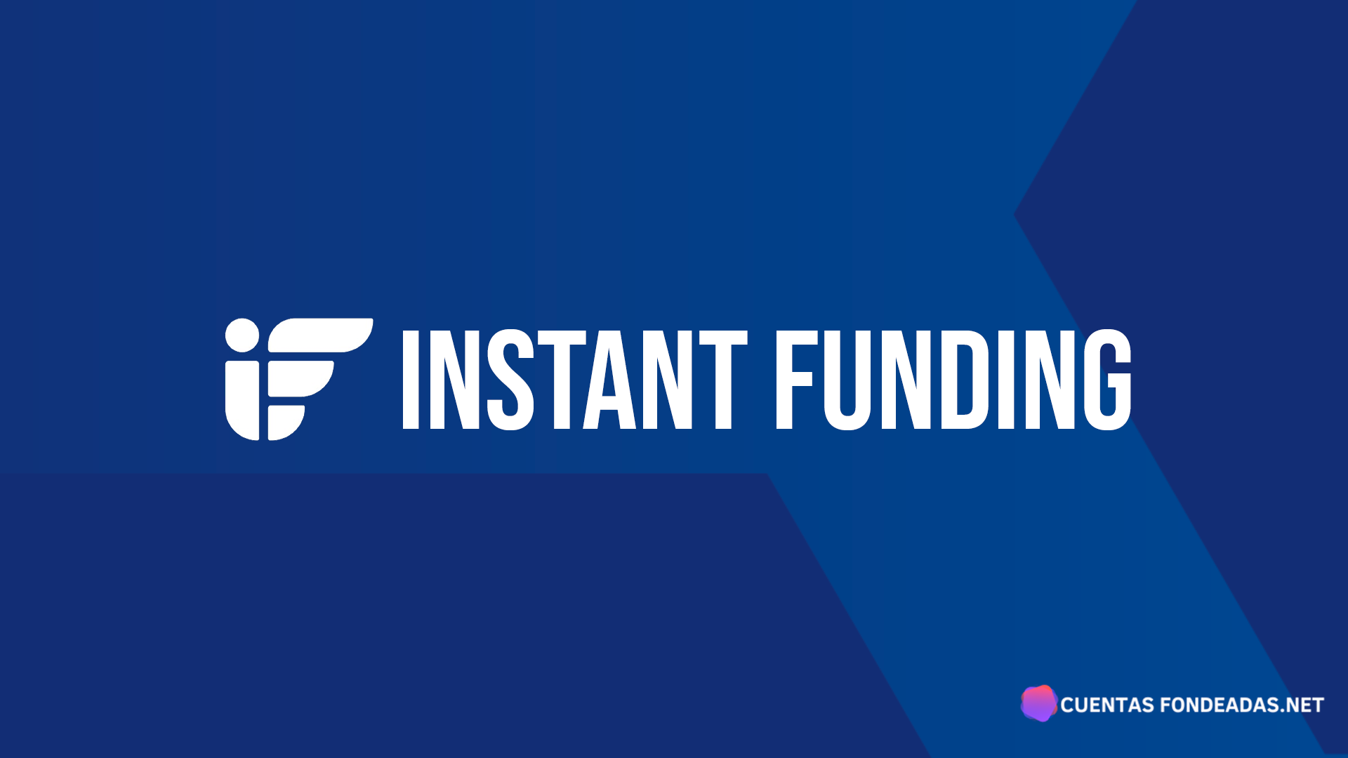 ᐉ Instant Funding: Revisión y Opinión ️ 2026